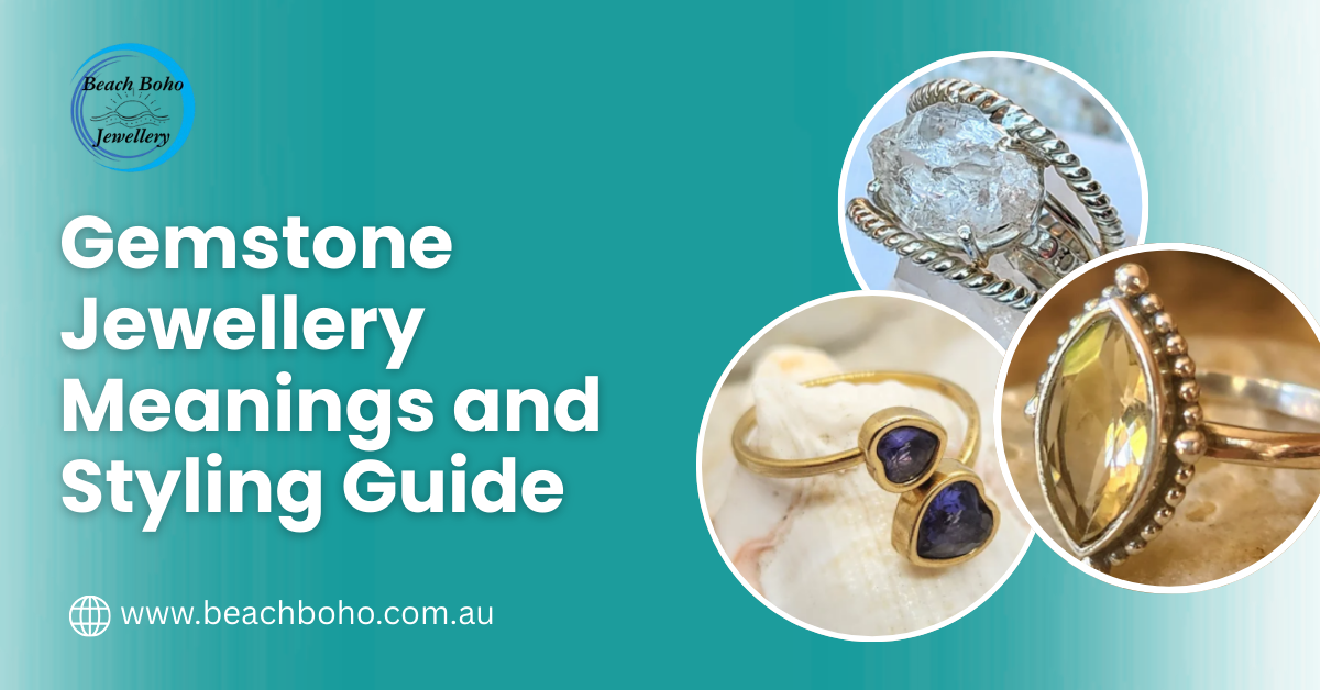 Gemstone Jewellery Meanings and Styling Guide – www.beachboho.com.au